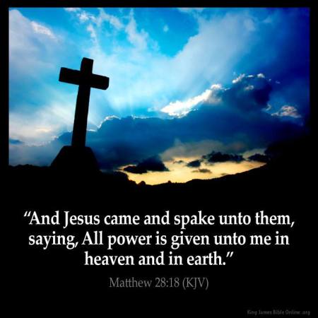 Matthew 28:18 KJV!! | Kristi Ann's Haven