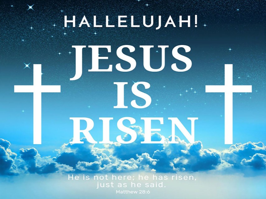 JESUS-YESHUA is Risen and Alive SELAH!! | Kristi Ann's Haven