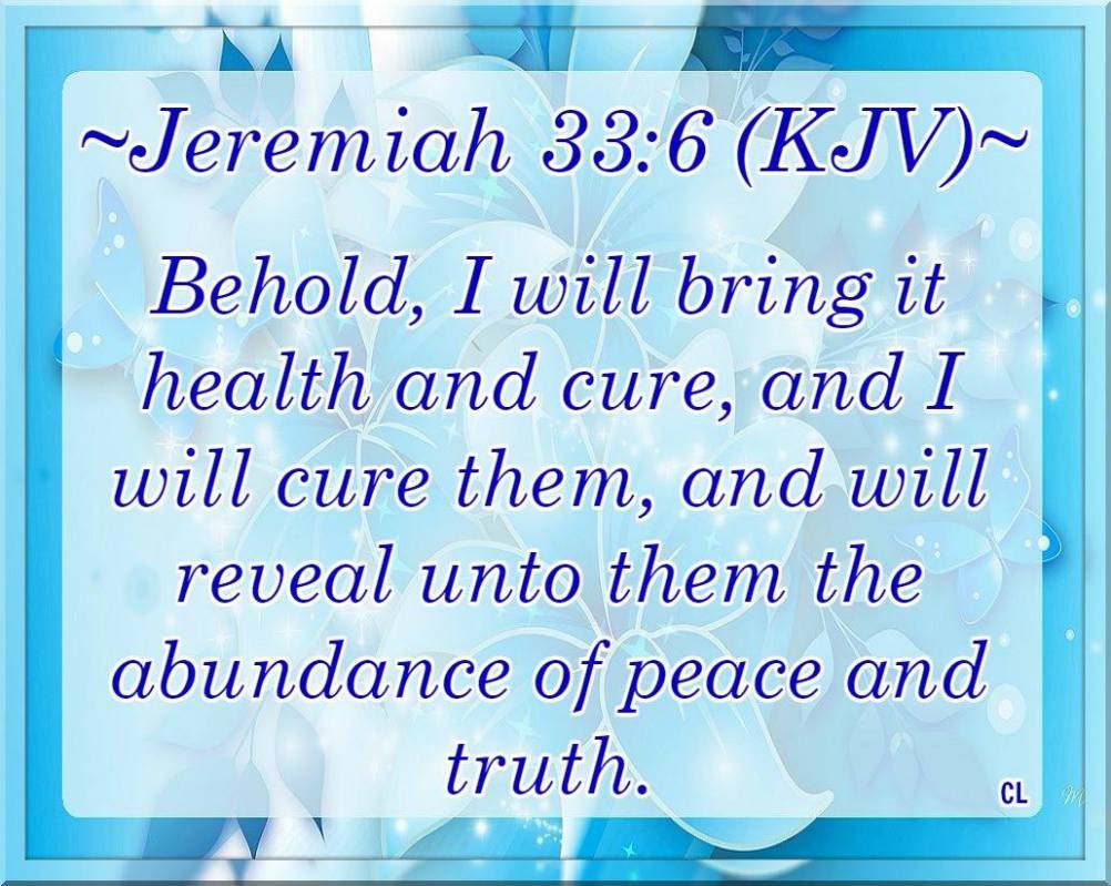 Jeremiah 33:6 KJV and more Blessings!! | Kristi Ann's Haven