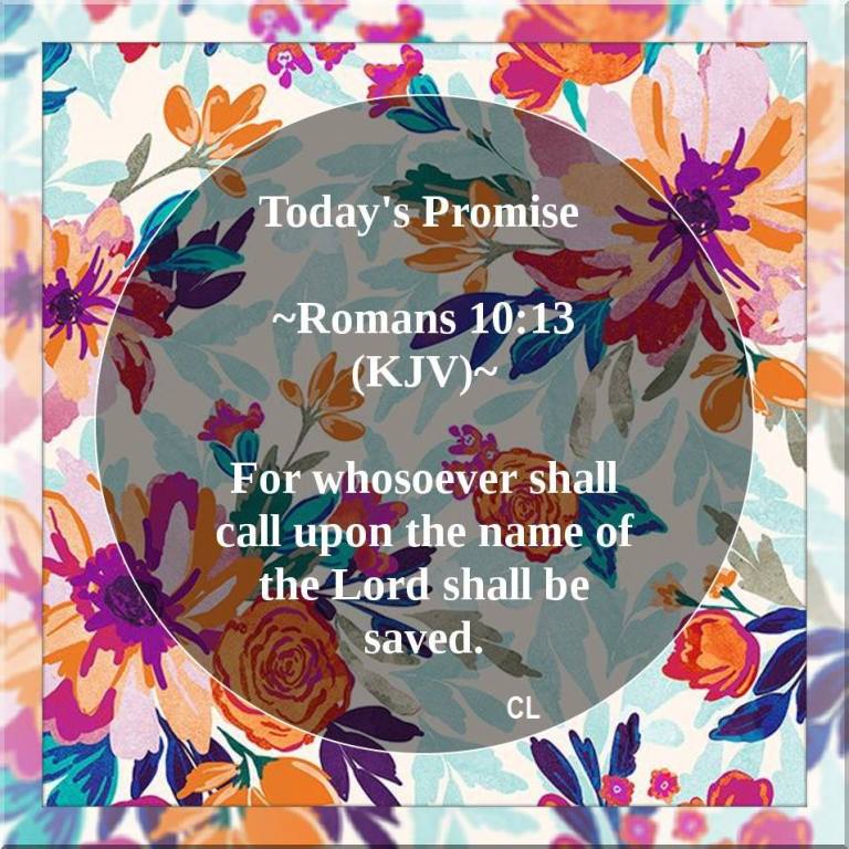Romans 10:13 KJV and more!! | Kristi Ann's Haven