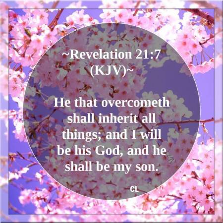 Revelation 21:7 KJV and more Blessings!! | Kristi Ann's Haven
