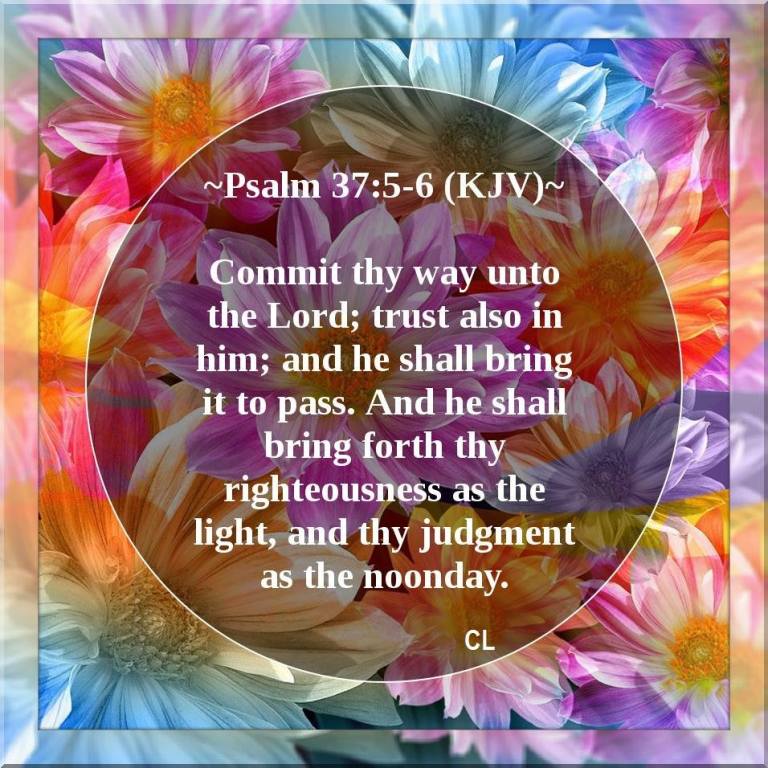Psalms 37:5-6 KJV and more Blessings!! | Kristi Ann's Haven
