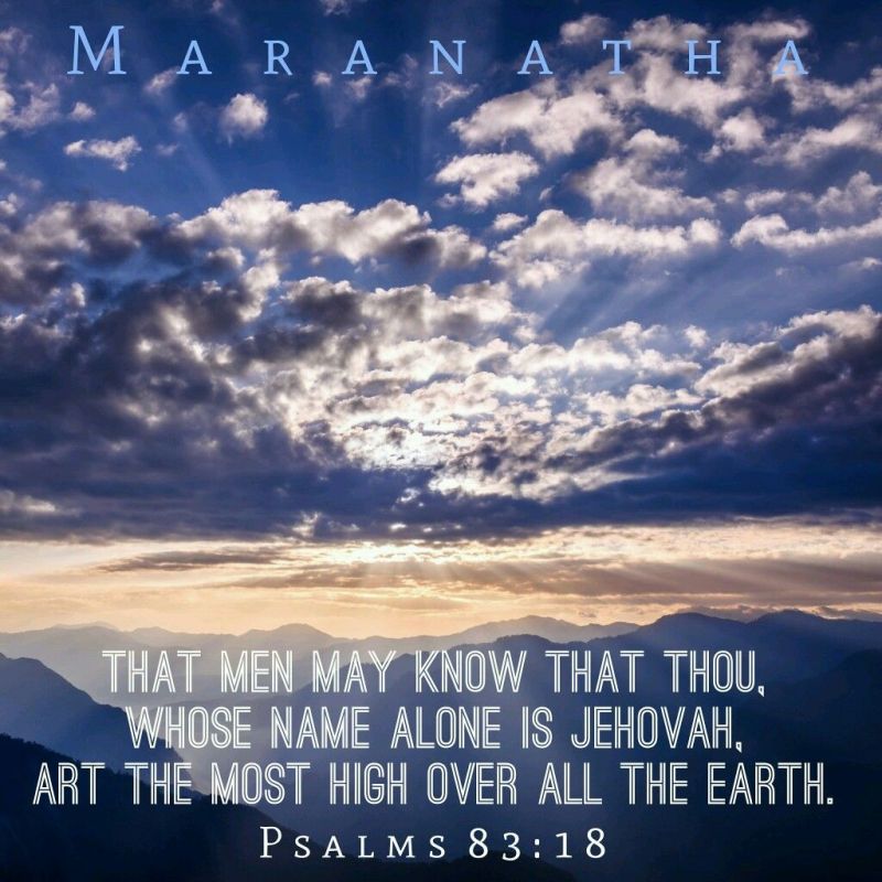 Psalms 83:18 KJV JEHOVAH-YAHWEH!! | Kristi Ann's Haven