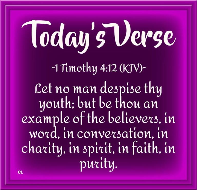I Timothy 4:12 KJV and more Blessings!! | Kristi Ann's Haven